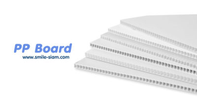 Foam Board ต่างจาก PP Board ยังไง ? - Smile-Siam.com